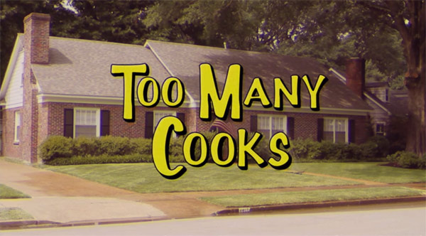 Weird Video of the Day: Too Many Cooks – BOOOOOOOM! – CREATE * INSPIRE ...