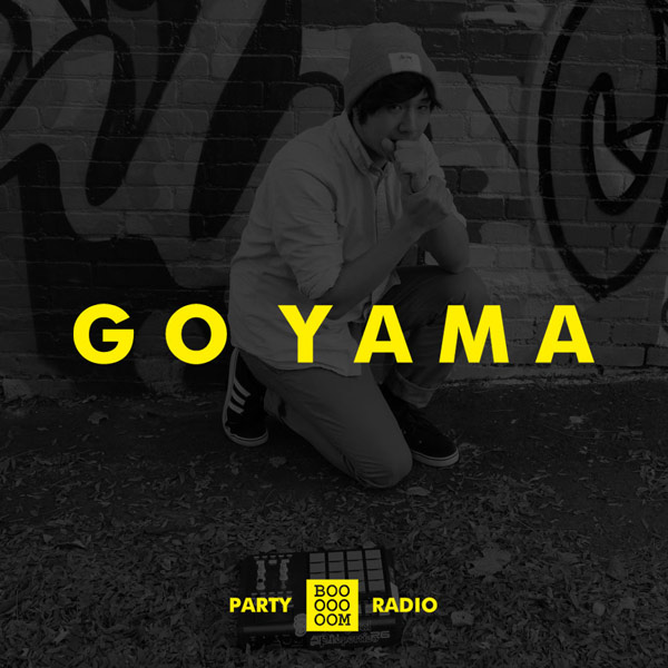 Booooooom Party Radio: Interview with Go Yama – BOOOOOOOM! – CREATE ...
